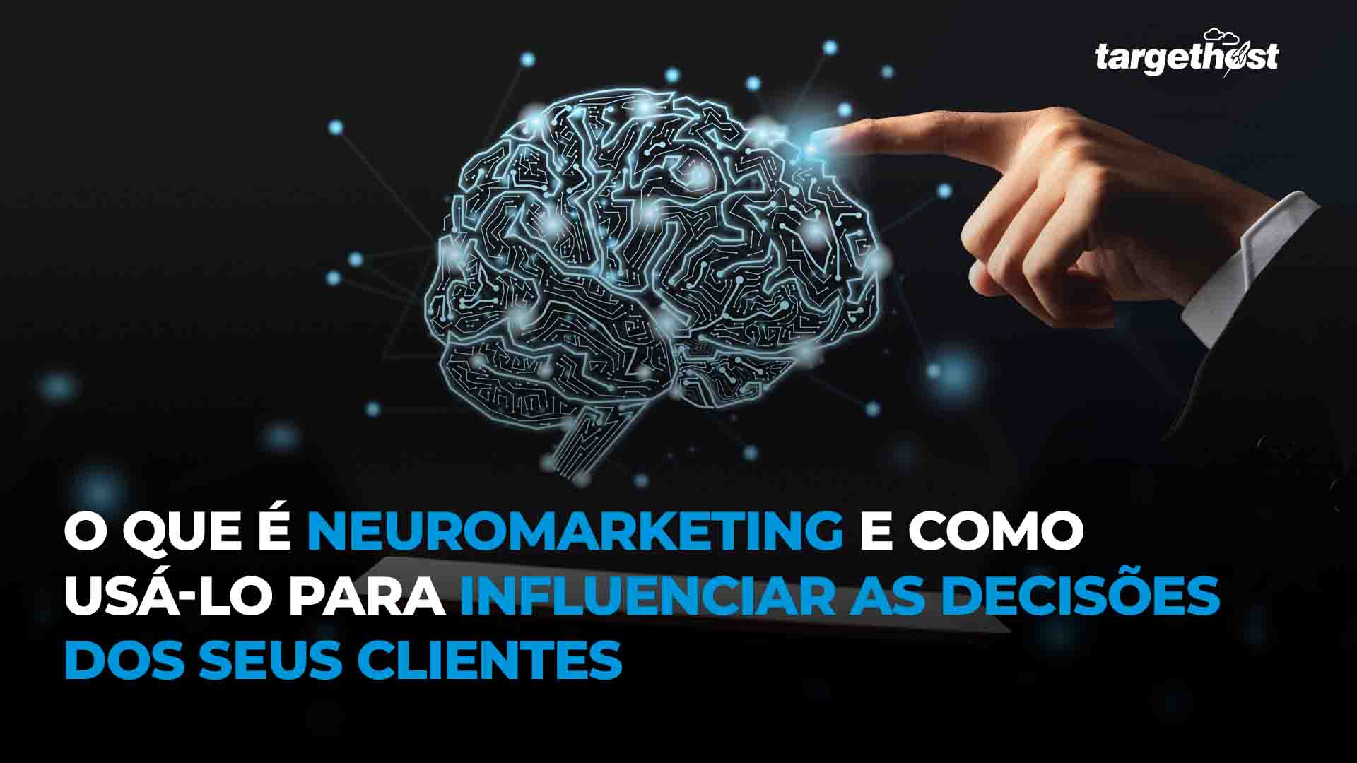 Saiba como o neuromarketing pode ser a chave para despertar os seus ...